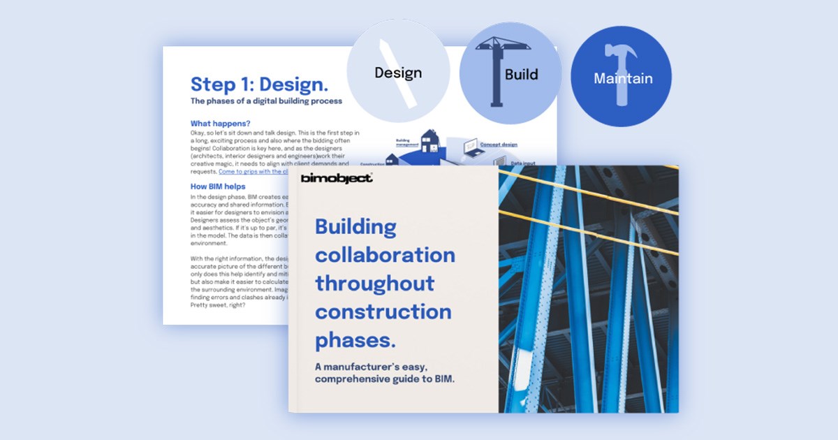 How to collaborate through BIM construction phases | BIMobject